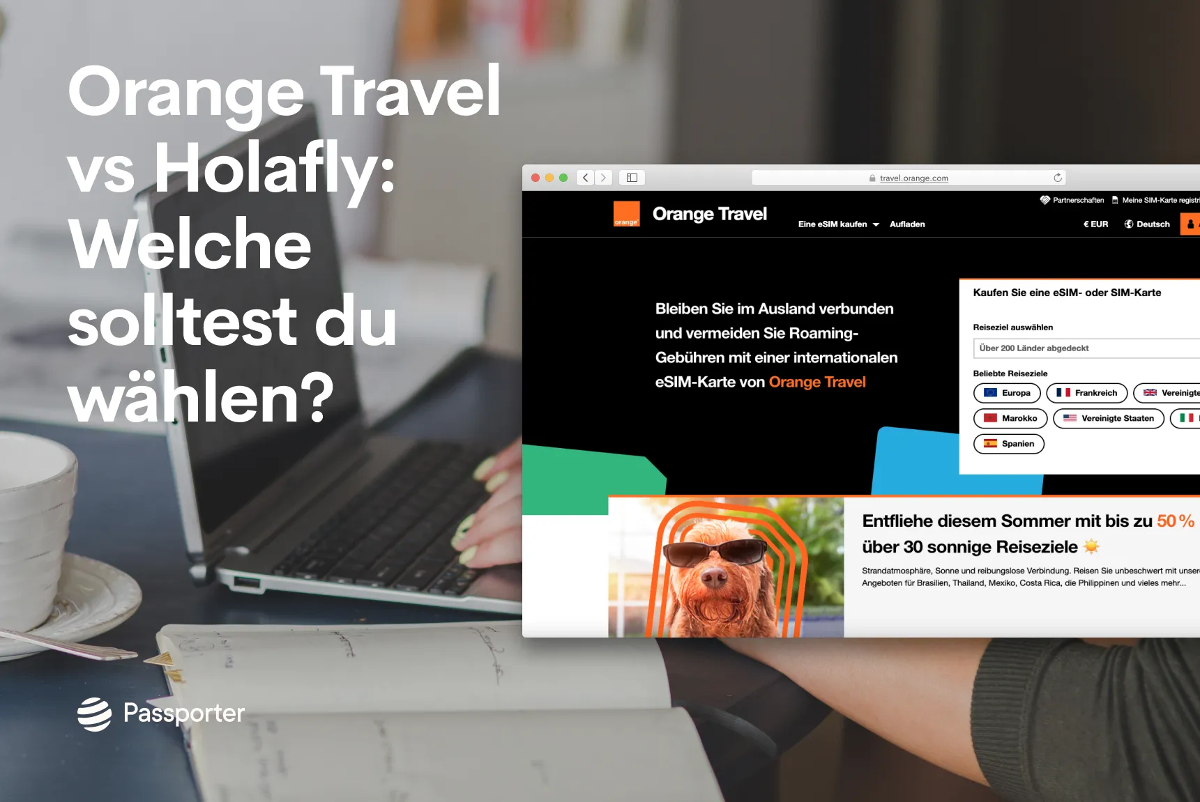 Orange Travel vs. Holafly: welches ist besser?